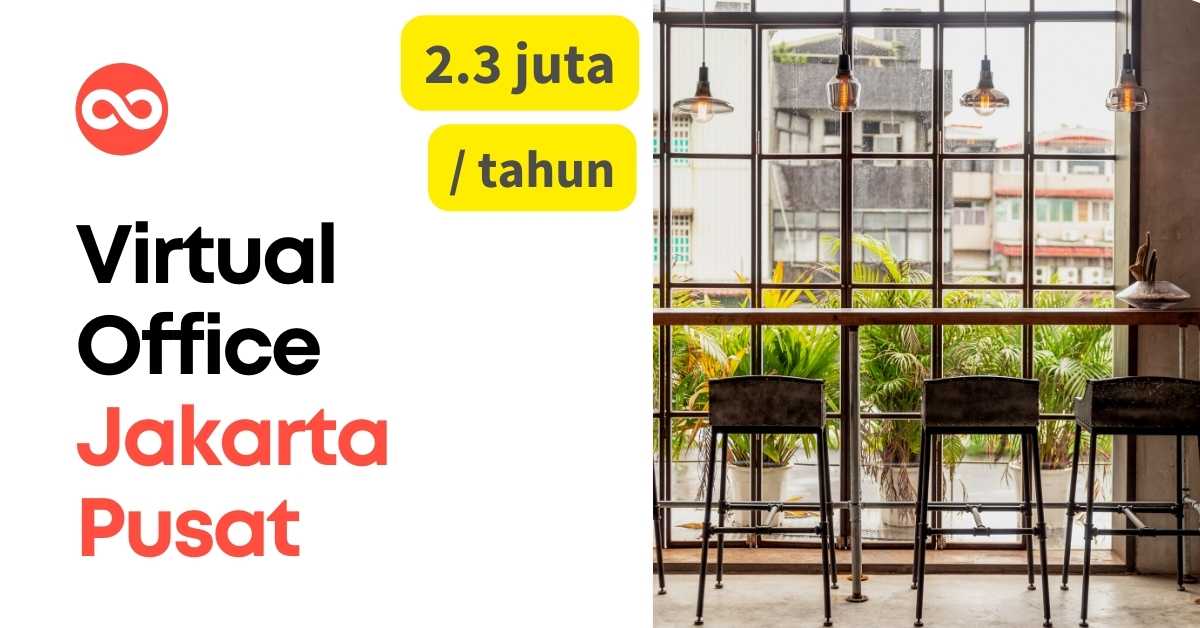 Virtual Office Jakarta Pusat - 2.3 Juta / tahun